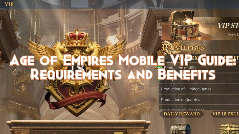 Age of Empires Mobile VIP Guide: Requirements and Benefits - AoE Mobile ...